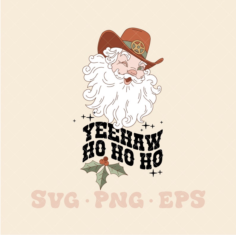 Yeehaw Ho Ho Ho Svg Western Santa Svg Western Christmas Svg - Etsy