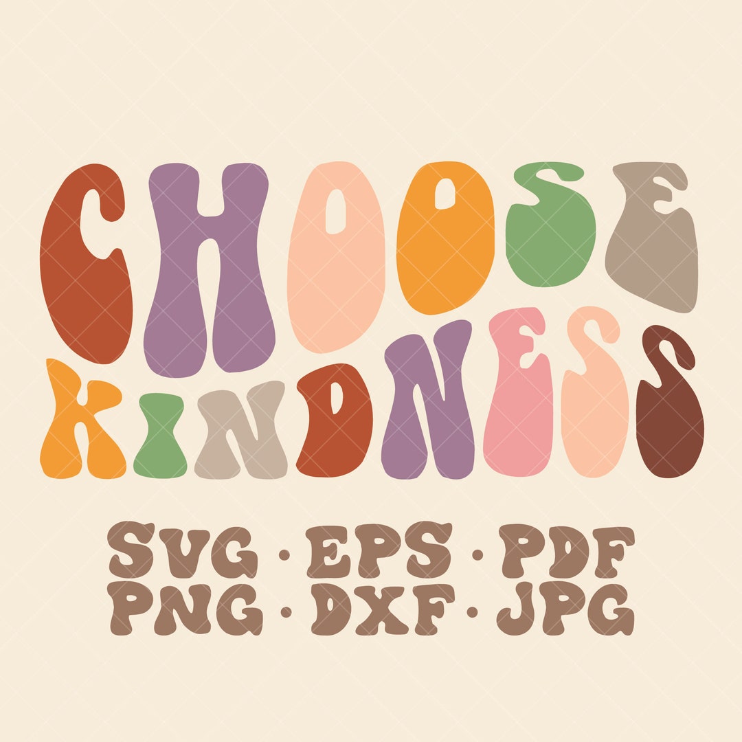 Choose Kindness SVG | Retro Quote Svg | Hippie Svg | Boho Quote Svg ...