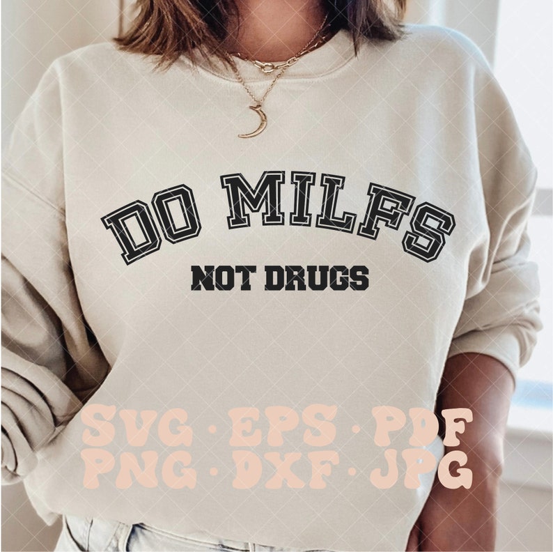 Do Milfs Not Drugs SVG Milfs Not Drugs Svg Do Milfs Svg - Etsy