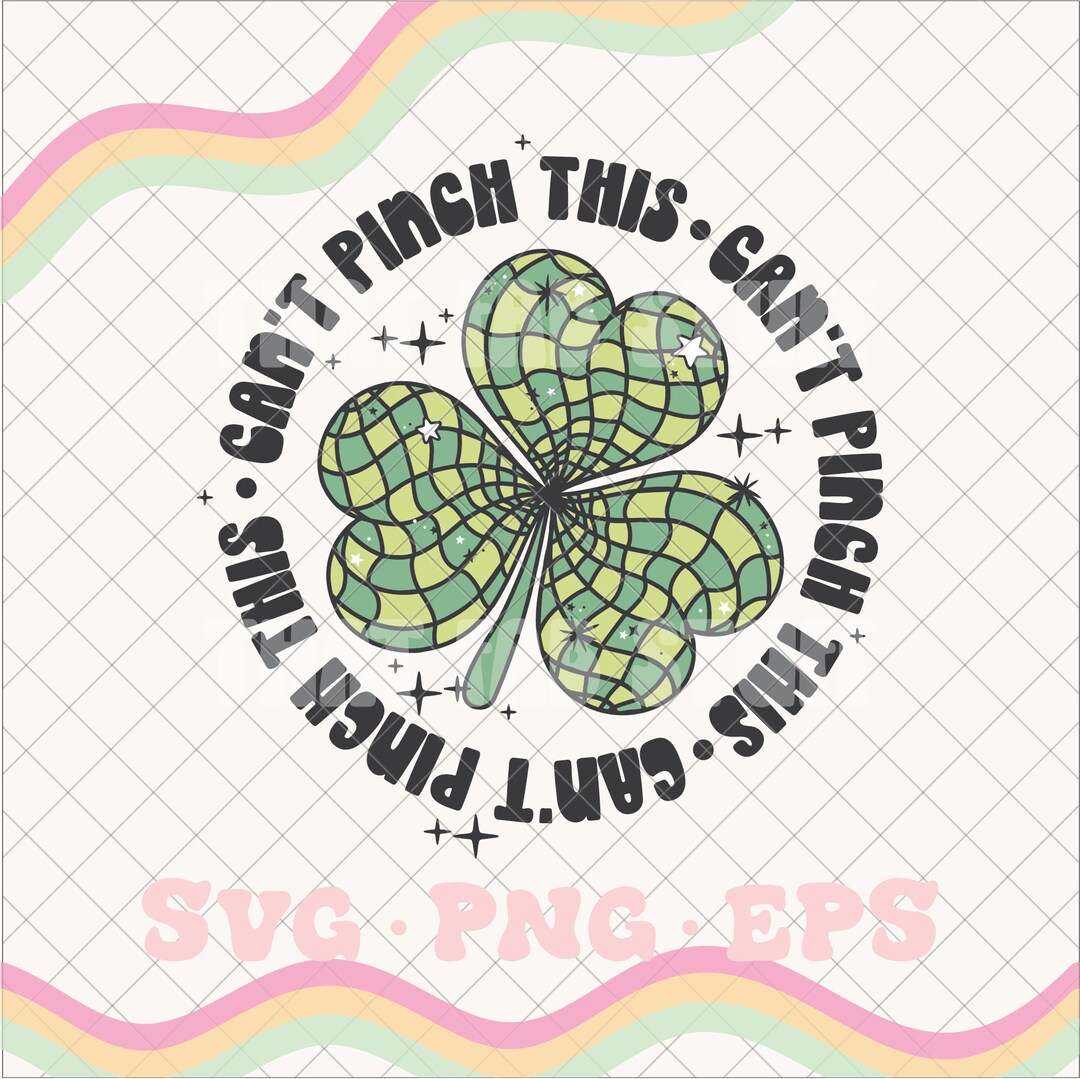 Can't Pinch This Svg, Kids St Patricks Day Svg, Kids St Pattys Png, St ...