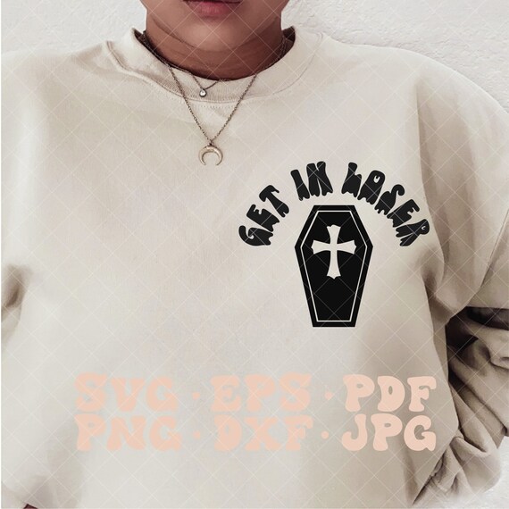 Get in Loser Svg Halloween Svg Ghoul Svg Ghost Svg Coffin - Etsy