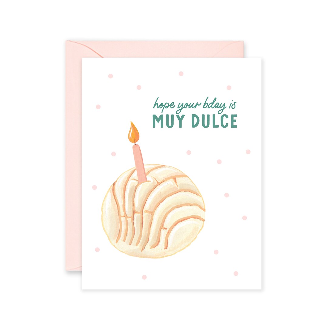 Muy Dulce Bday Greeting Card | Concha Greeting Card | Spanglish Card ...