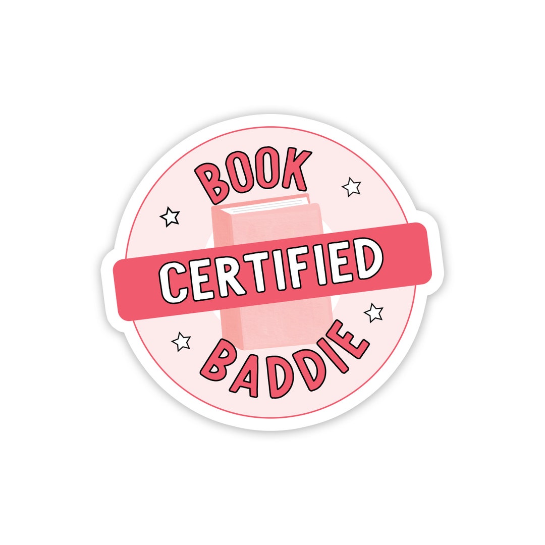 Certified Book Baddie Stickers | Bookish Stickers | Reading Stickers ...