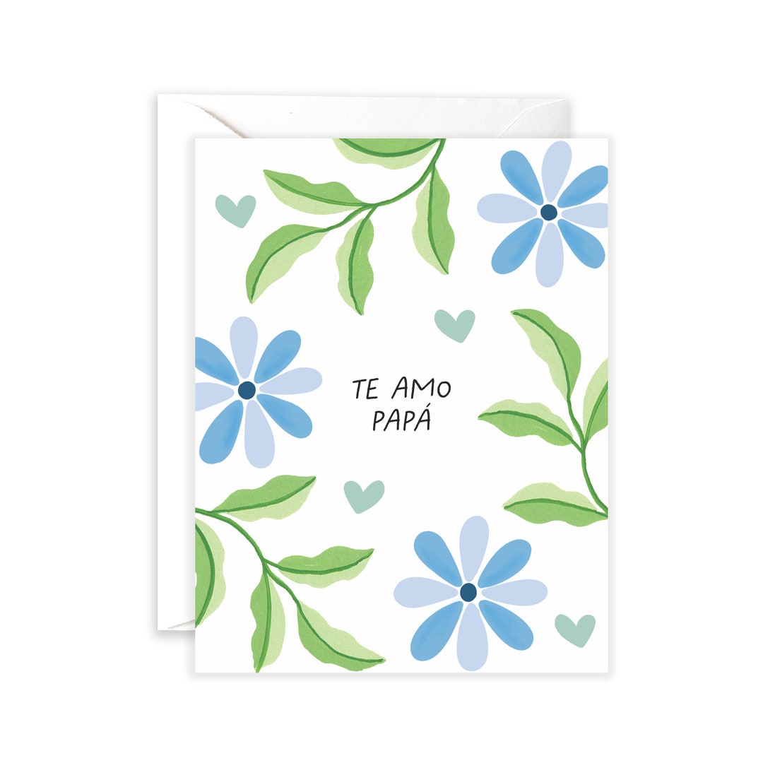 Te Amo Papa | Happy Father's Day Card | Father's Day Card in Spanish ...