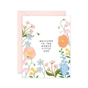 Welcome to the World Little One | New Baby Garden Greeting Card ...