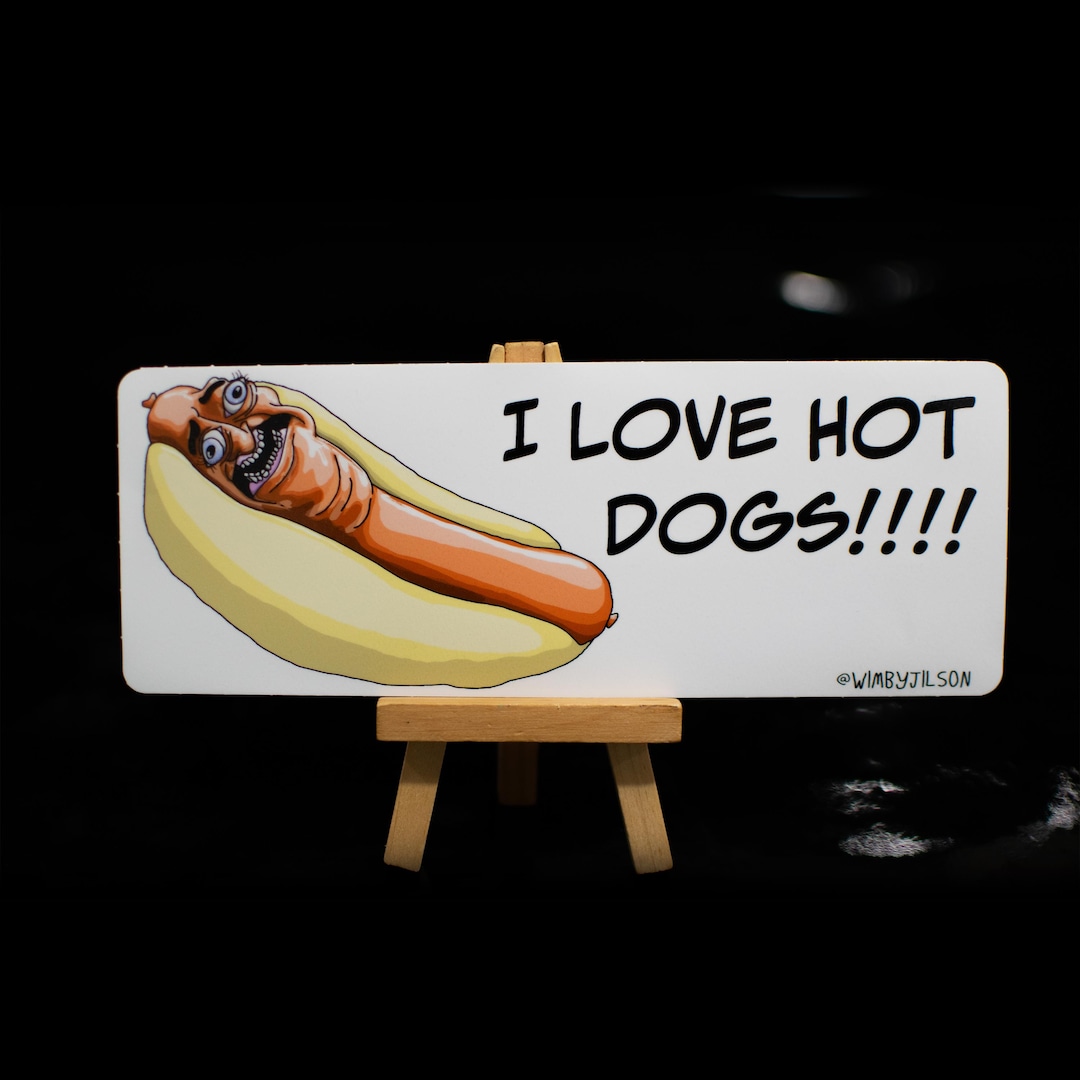 I Love Hot Dogs Bumper Sticker (8.25 X 3 Inches) - Etsy