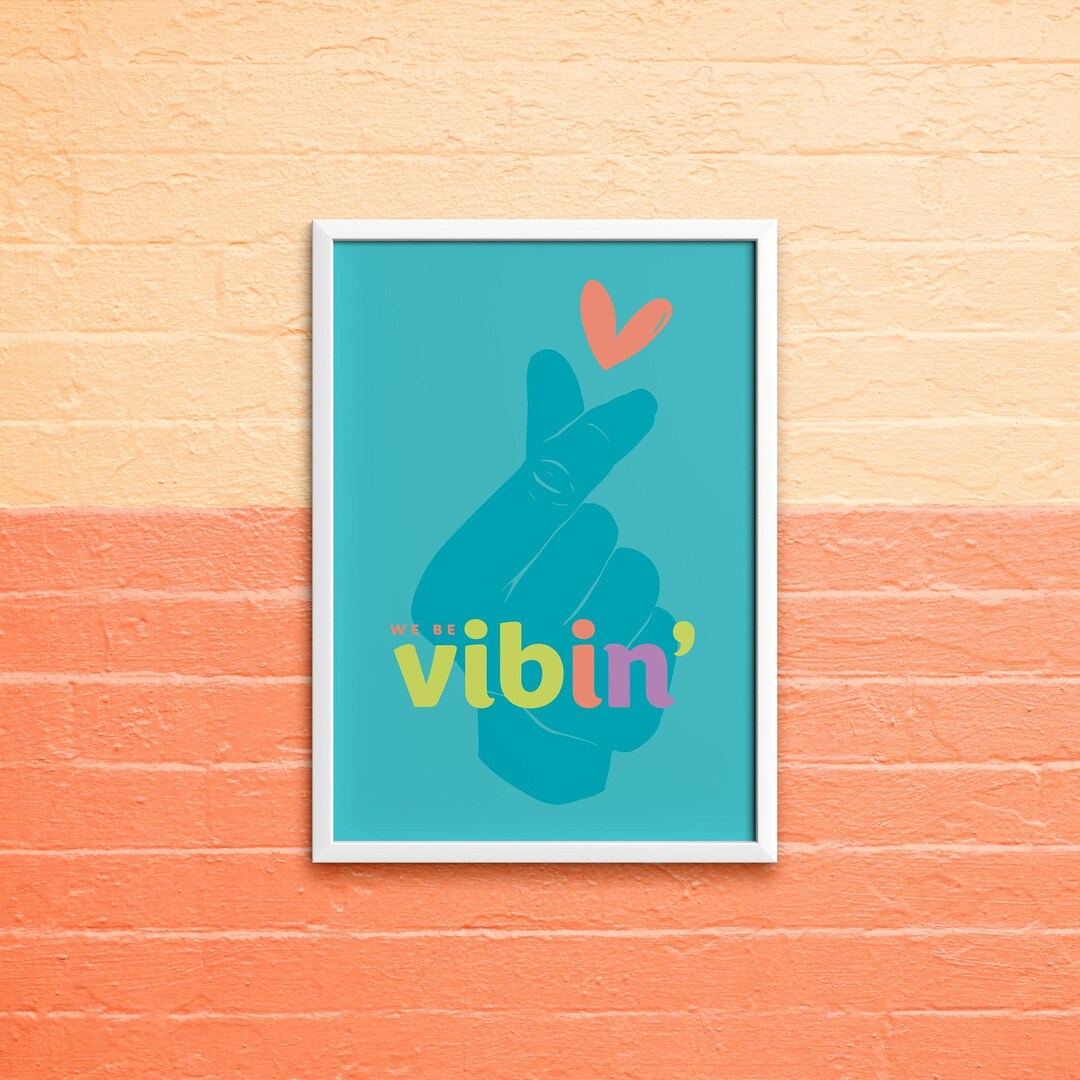 PRINTABLE "we Be Vibin" Hand Gesture Digital Drawing | Instant Download ...