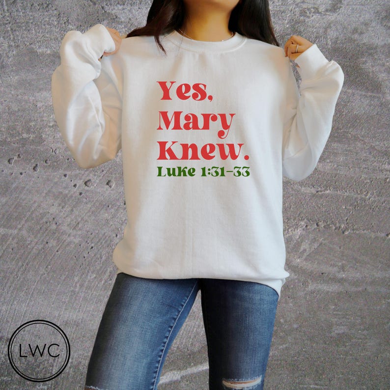 Yes Mary Knew Shirt Luke 1:31-33, Scripture Shirt, Faith-based ...