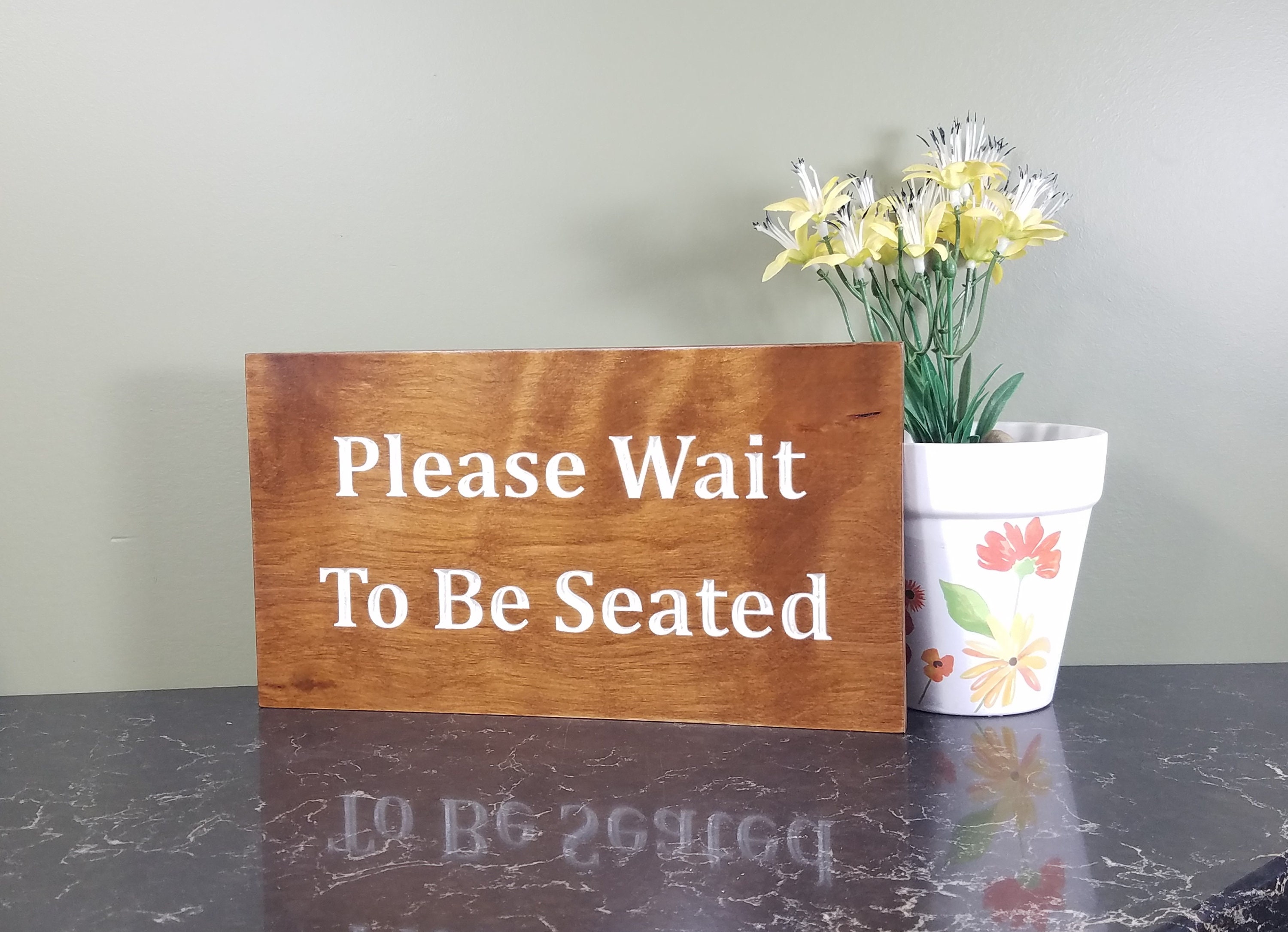Please Wait to Be Seated Sign Restaurant Sign Restaurant | Etsy
