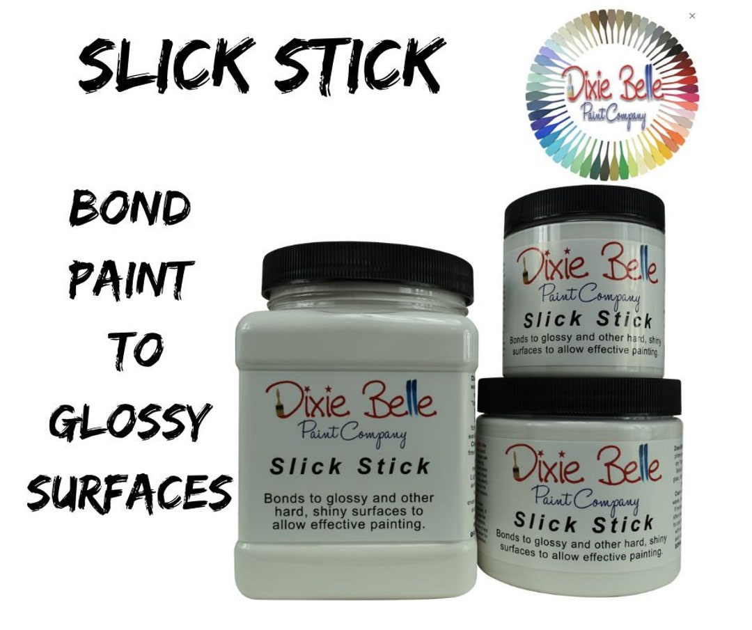 FURNITURE GLOSSY SURFACE Slick Stick Dixie Belle Bond - Etsy