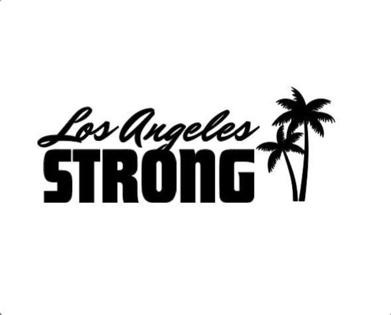 Los Angeles Strong LA Strong SVG Instant Download Digital - Etsy