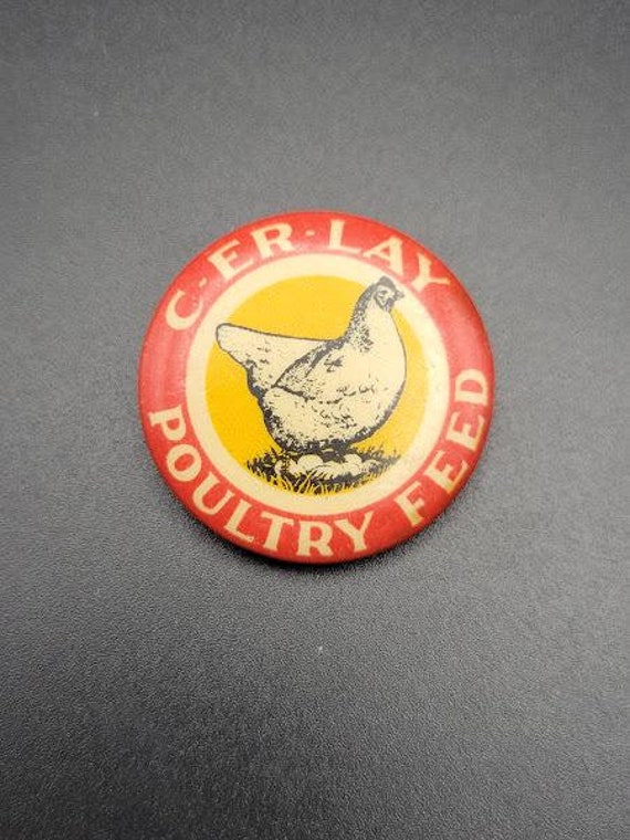 Vintage C-ER LAY Poultry Feed Pin Back Button Farming… - Gem