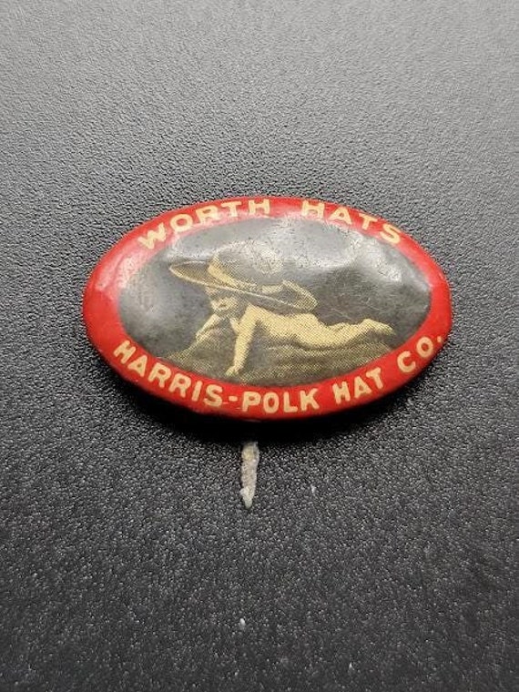 Antique Worth Hats Pin Back Button Harris-Polk Hat Co… - Gem