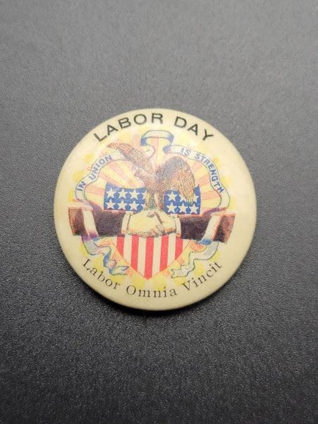 Antique Labor Day Pin Back Button in Union is Strength Lapel Pin Labor ...
