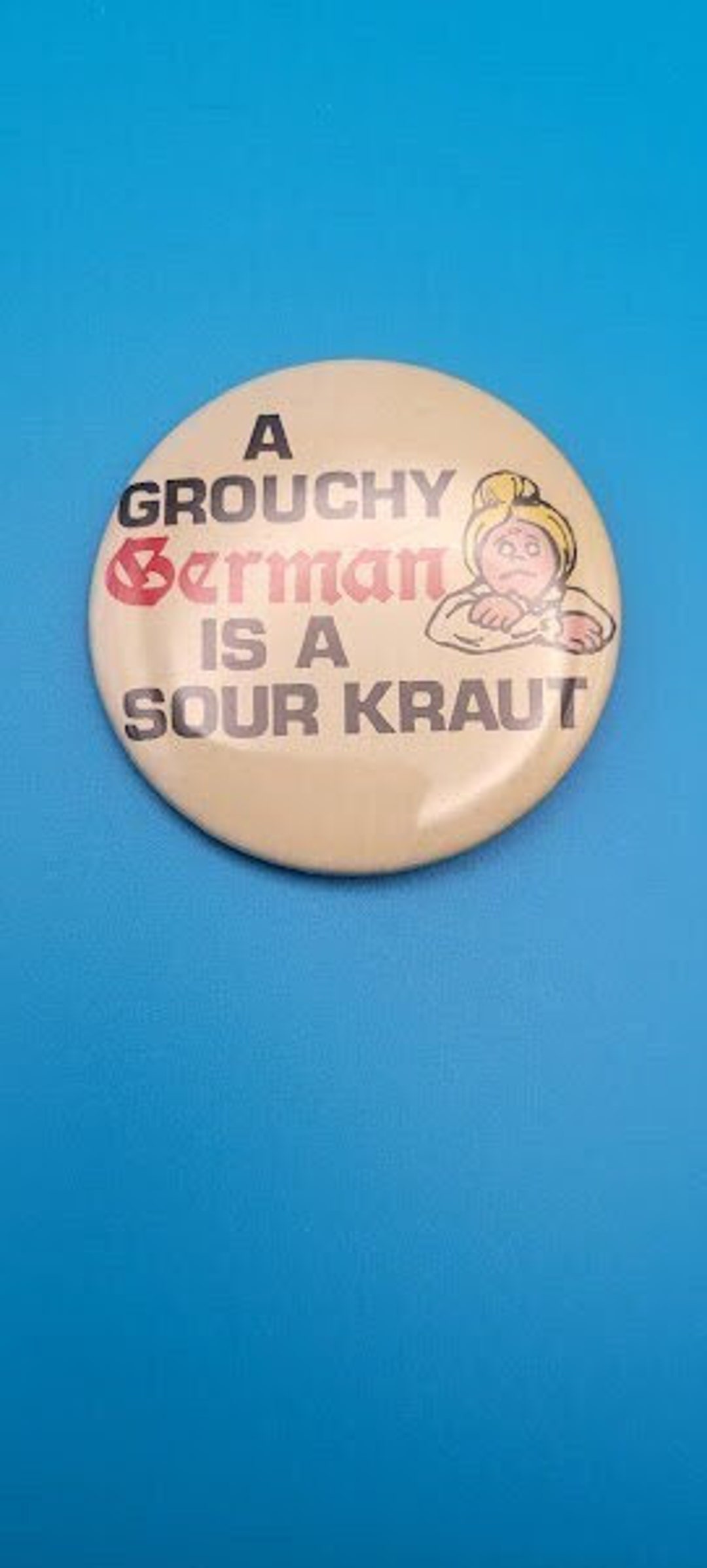 Vintage German Pin Back Button A Grouchy German is A Sour Kraut - Etsy
