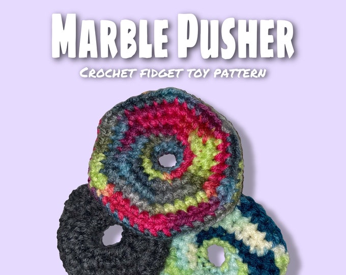 Fidget Toy Marble Pusher Super Easy Crochet Pattern - Etsy