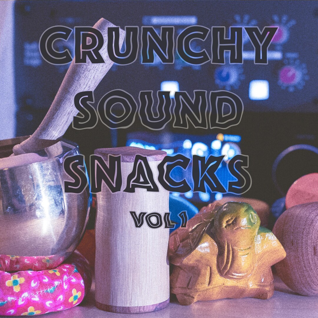 Crunchy Sound Snacks Sample Pack Vol 1 (hand Percussion Samples and ...