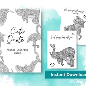 Adorable Animal Coloring Pages With Inspiring Quotes for Kids & Adults ...