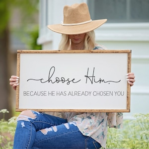 Choose Him Sign, He Has Chosen You, Scripture Wall Decor, Wedding Gift ...