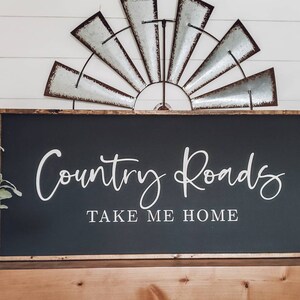 Country Roads Take Me Home Sign, Framed Wood Sign, Family Room Wall ...