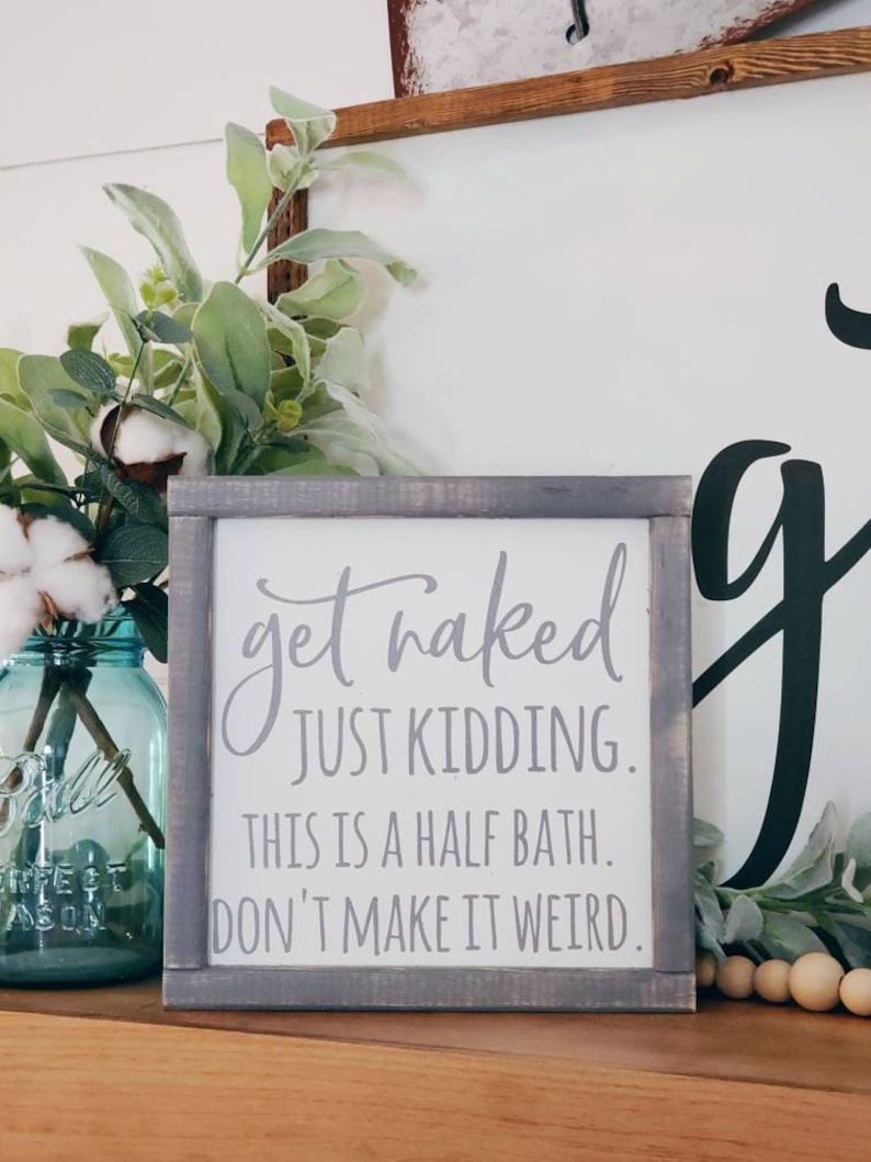 Get Naked Sign Half Bath Sign Wood Sign Bathroom Wall - Etsy
