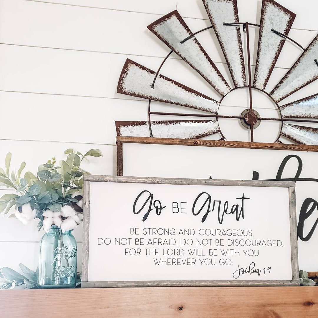 Go Be Great Wood Sign, Be Strong and Courageous Sign, Framed Wood Sign ...