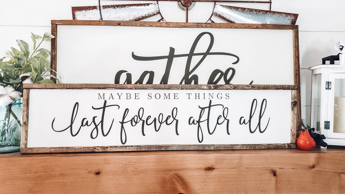 Maybe Some Things Last Forever After All Sign Bedroom Sign - Etsy