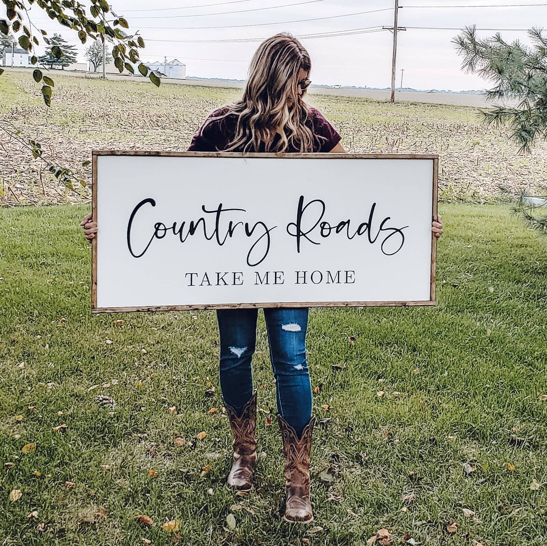 Country Roads Take Me Home Sign Framed Wood Sign Family Room - Etsy