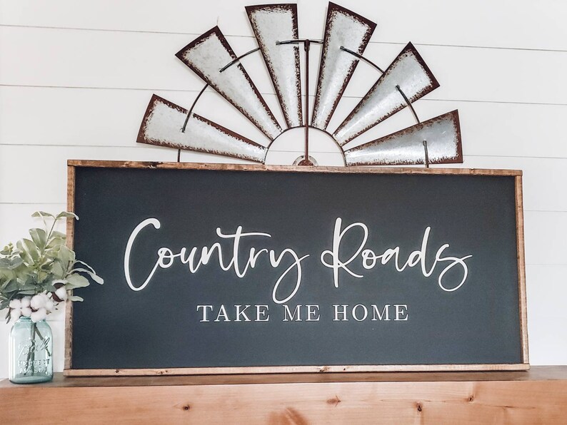 Country Roads Take Me Home Sign Framed Wood Sign Family Room | Etsy