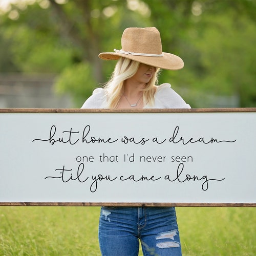 But Home Was A Dream Sign Cover Me up Sign Cover Me up - Etsy
