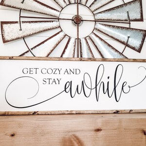 Get Cozy and Stay Awhile Sign, Living Room Wall Decor, Housewarming ...