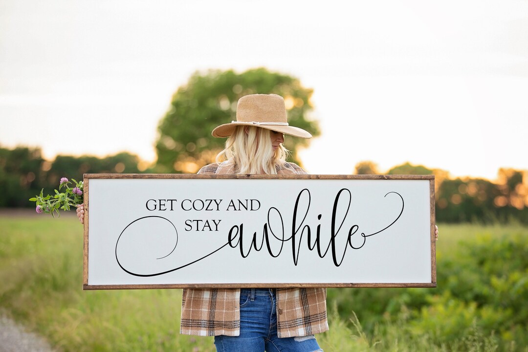 Get Cozy and Stay Awhile Sign, Living Room Wall Decor, Housewarming ...