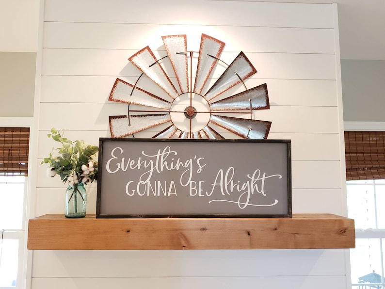 Everything's Gonna Be Alright Wood Sign Farmhouse Sign - Etsy