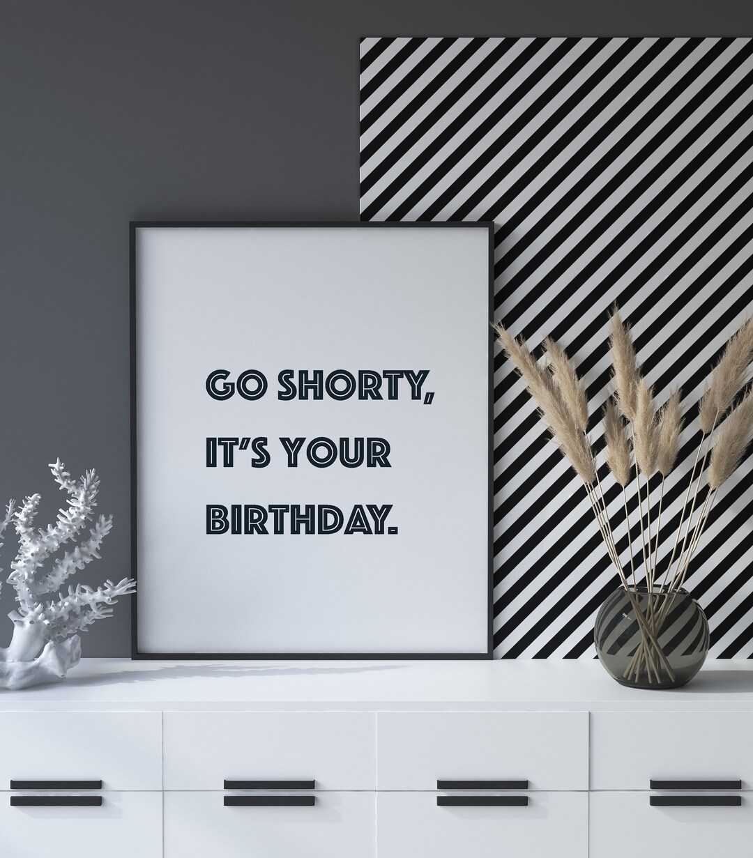 Go Shorty, Its Your Birthday Poster - Etsy