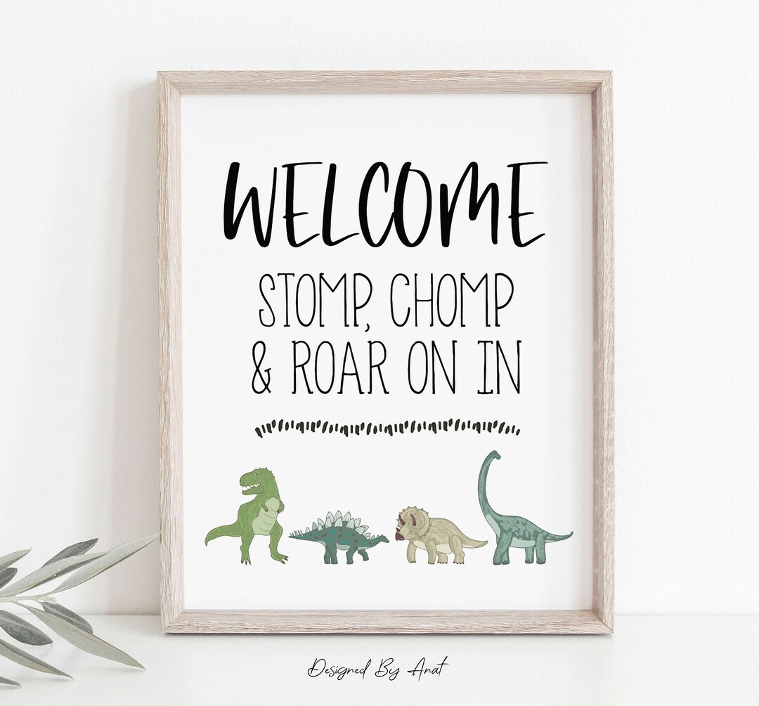 Dinosaur Welcome Sign, Stomp Chomp & Roar on in Dinosaur Welcome Table ...