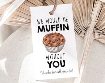 We Would Be Muffin Without You - Etsy