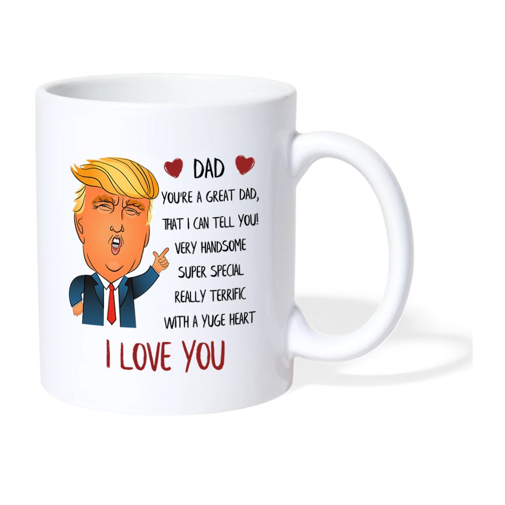 Dad Trump Mug Fathers Day Gifts for Men Gifts for Him | Etsy