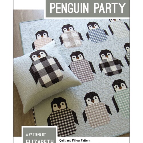 PENGUIN PARTY Quilt and Pillow Pattern by Elizabeth Hartman | Etsy