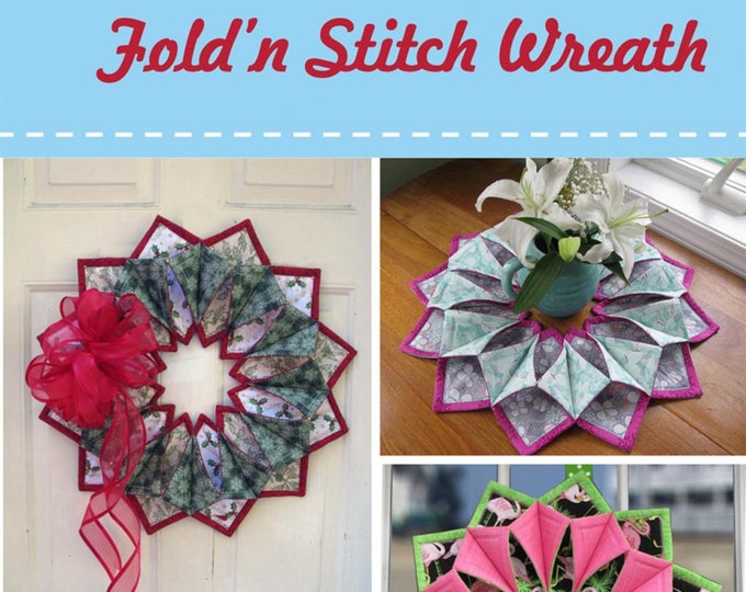 Fold'n Stitch Wreath Pattern By: Poorhouse Quilt Designs - PDQ-210 - Etsy