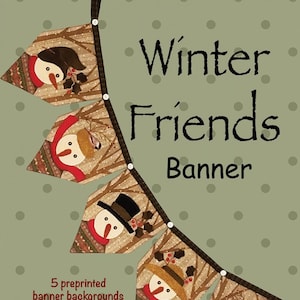 Winter Friends **5 Preprinted Banner Backgrounds Kit**pattern Included ...