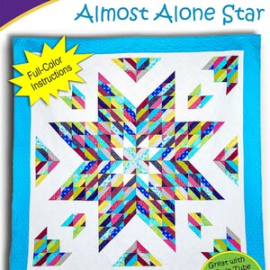 Almost Alone Star strip Club Quilt Pattern By: Daniela Stout Cozy Quilt ...