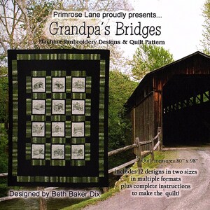 Grandpa's Bridges *machine Embroidery Designs & Quilt Pattern on CD* By ...
