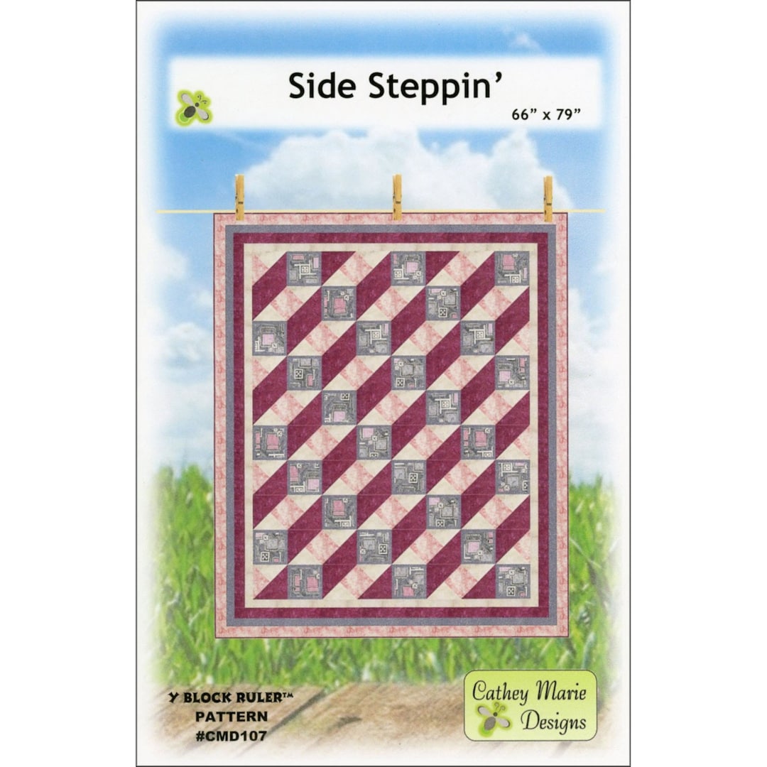 SIDE STEPPIN' *quilt Pattern* By: Cathey Marie Designs - Etsy