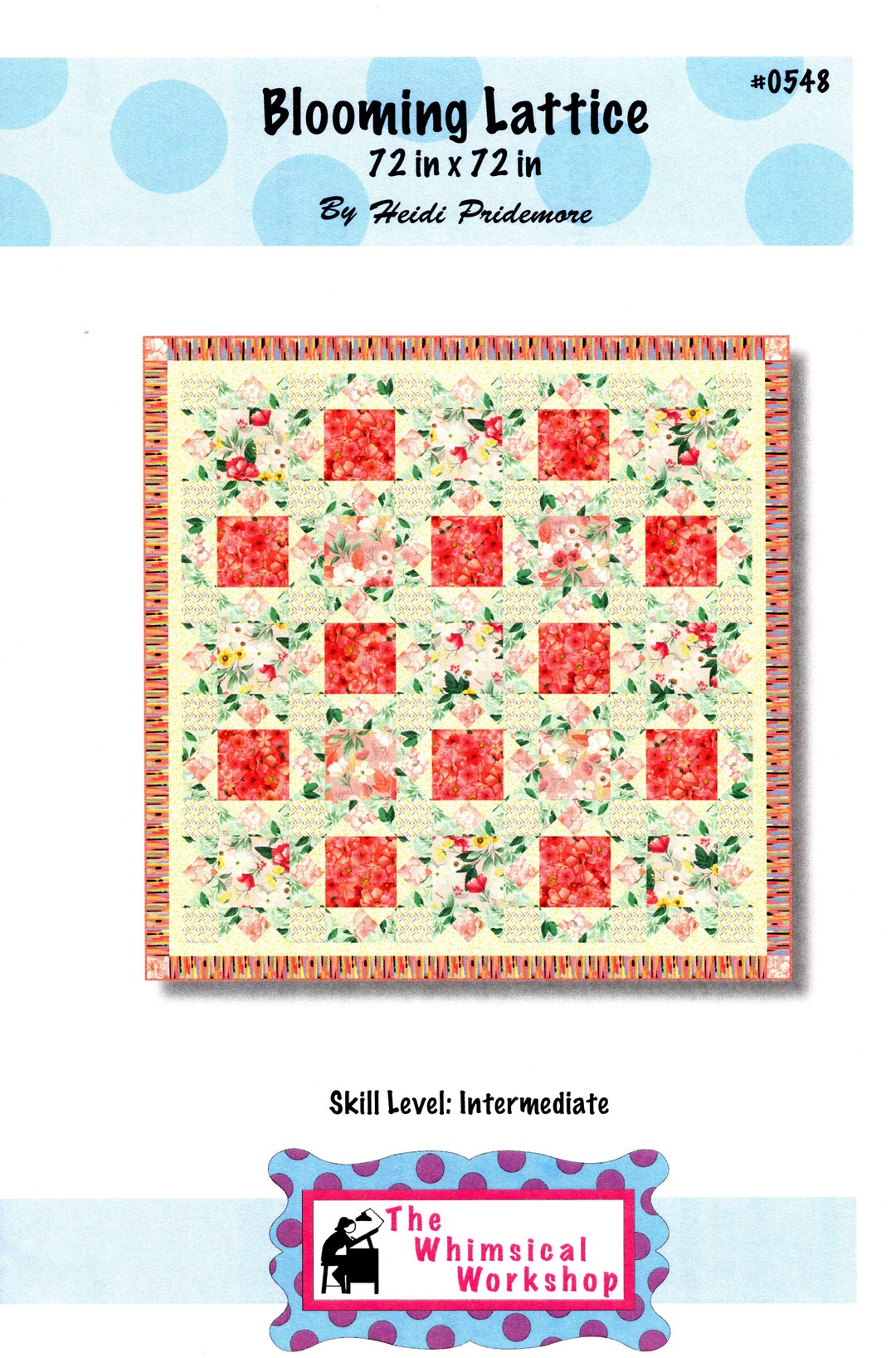 Blooming Lattice *quilt Pattern* By: Heidi Pridemore of the Whimsical ...