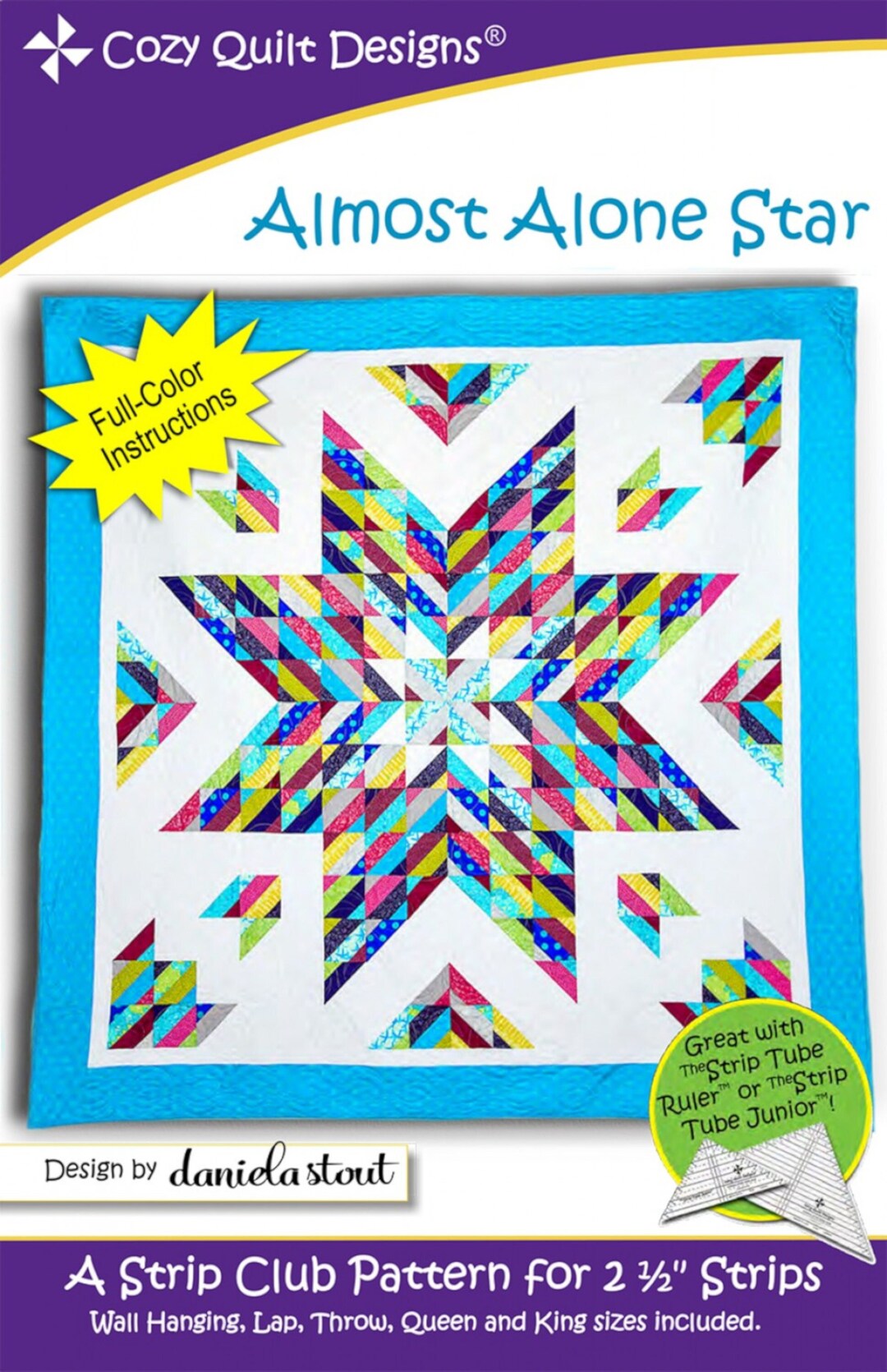 Almost Alone Star *strip Club Quilt Pattern* By: Daniela Stout - Cozy ...