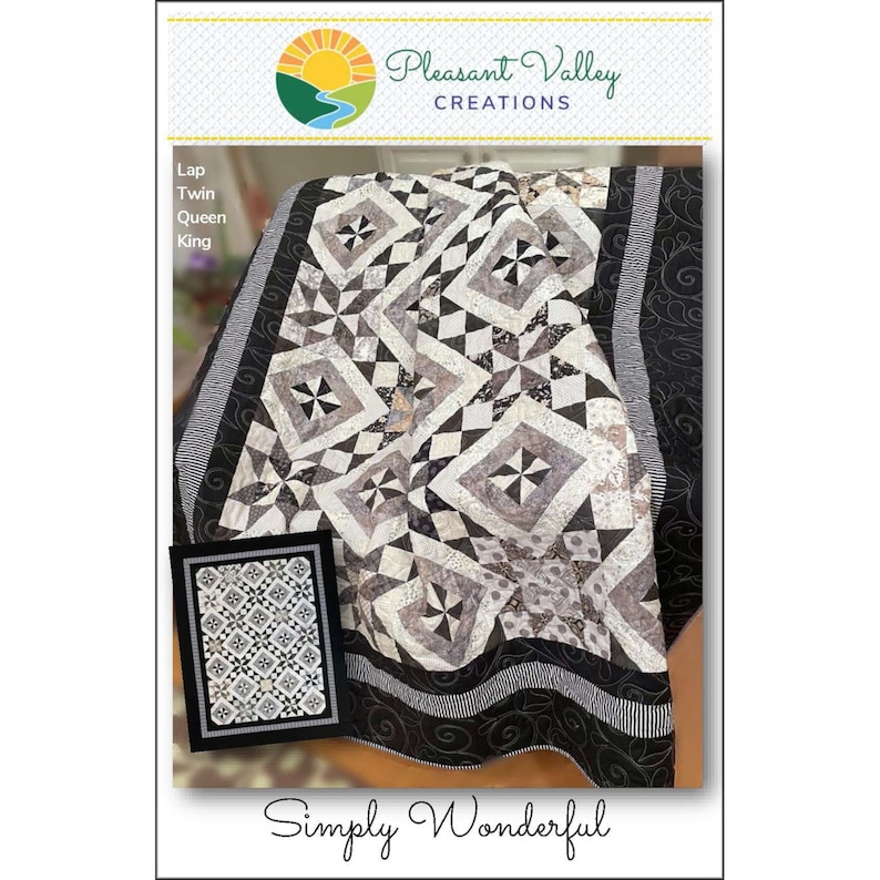 Simply Wonderful *quilt Pattern* From: Pleasant Valley Creations PVC463 ...