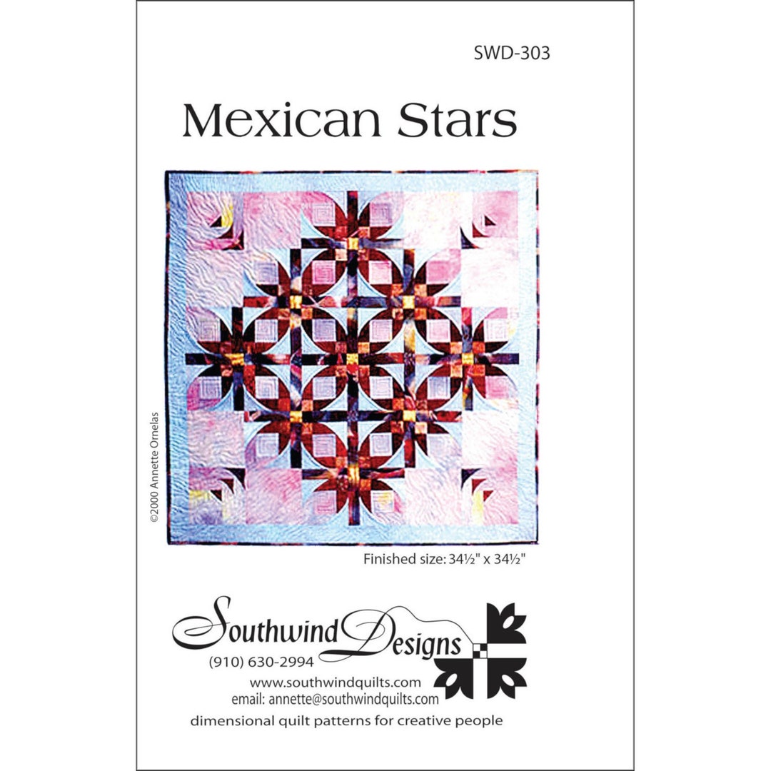Mexican Stars *wall Quilt Pattern* By: Annette Ornelas - Southwind ...