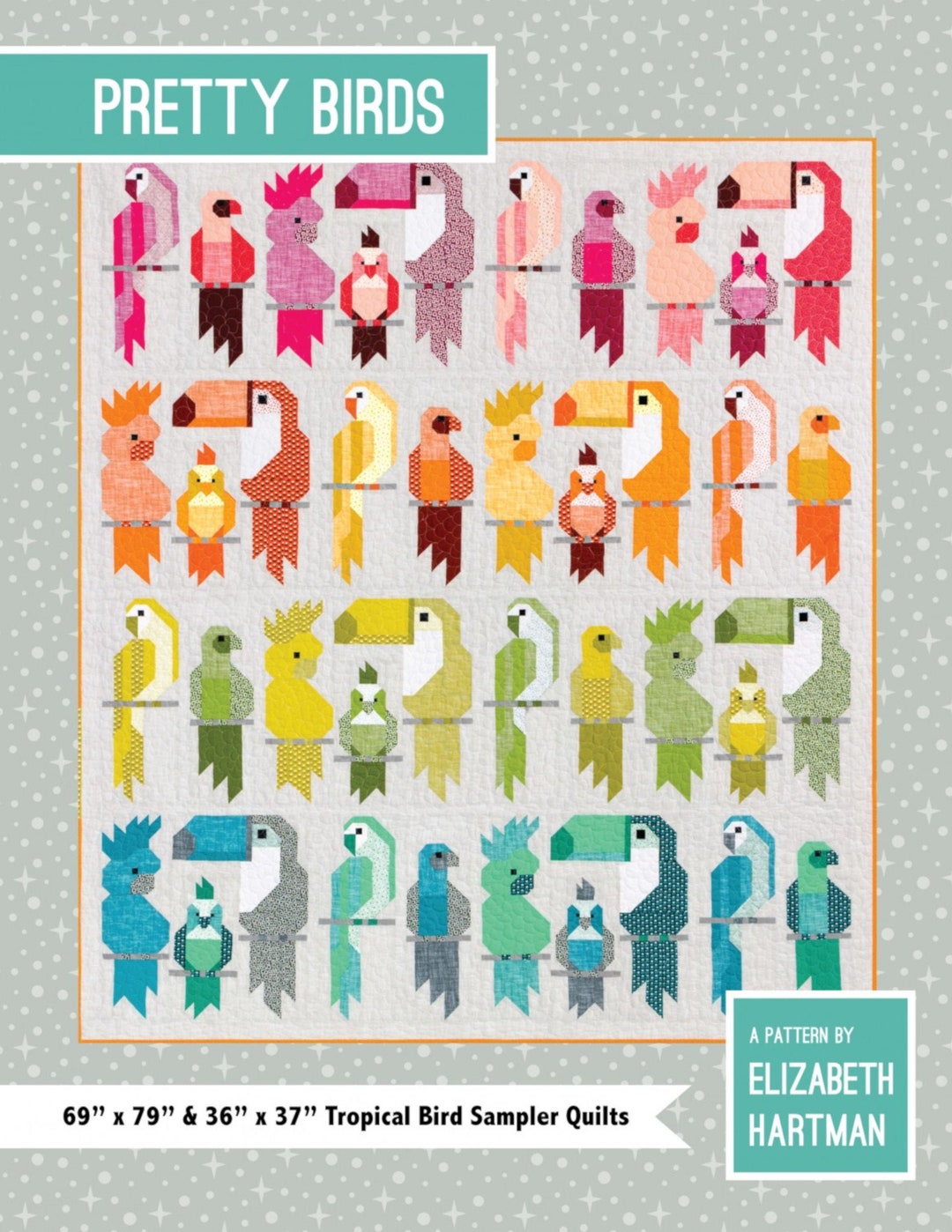 Pretty Birds *tropical Birds Sampler Quilt Pattern* By: Elizabeth ...