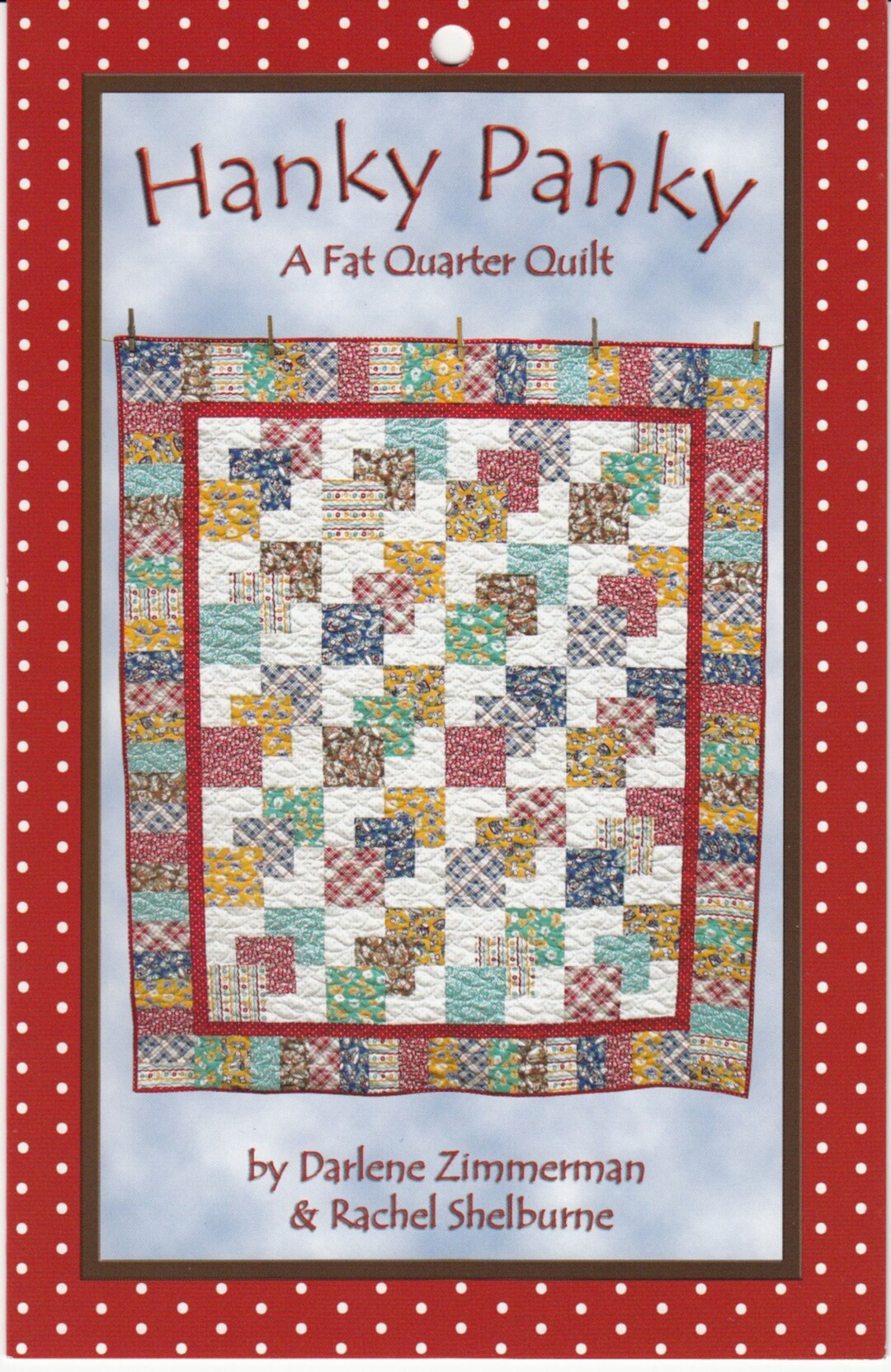 Hanky Panky *A Fat Quarter Quilt Pattern* by Darlene Zimmerman & Rachel ...
