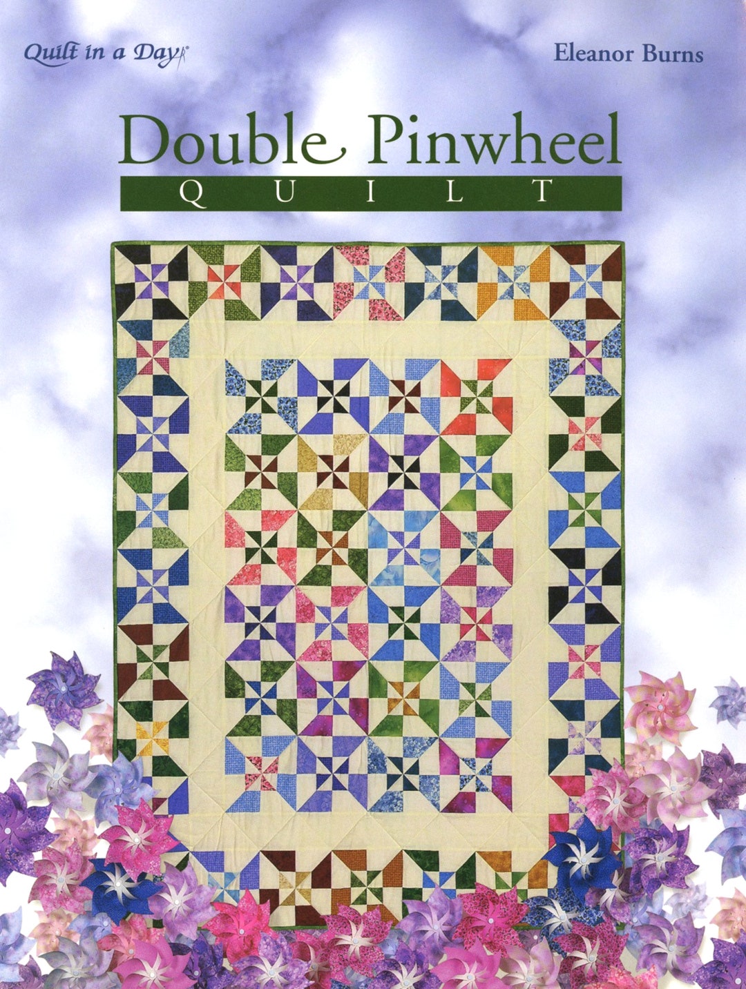 Double Pinwheel *quilt Pattern Book* By: Eleanor Burns of Quilt in a ...
